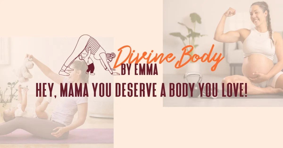 Divine Body By Emma – Your Go-to Pre-natal & Postpartum Fitness